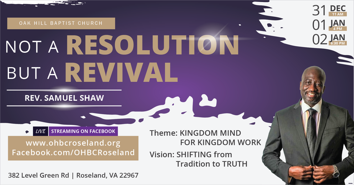 Join us for a Revival featuring Rev. Samuel Shaw! – Oak Hill Baptist ...